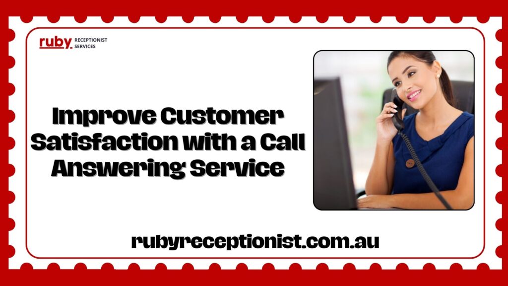 Improve Customer Satisfaction with Call Answering Services: 25 Powerful ...