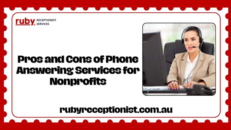 Proven Pros & Cons of Phone Answering Services for Nonprofits